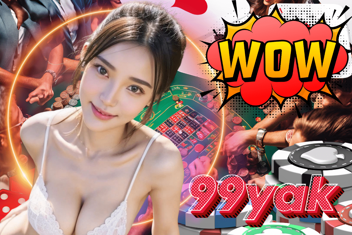 99yak รวมสล็อตเกมดัง หมุน slot ครั้งเดียวก็เป็นเศรษฐีได้จริง